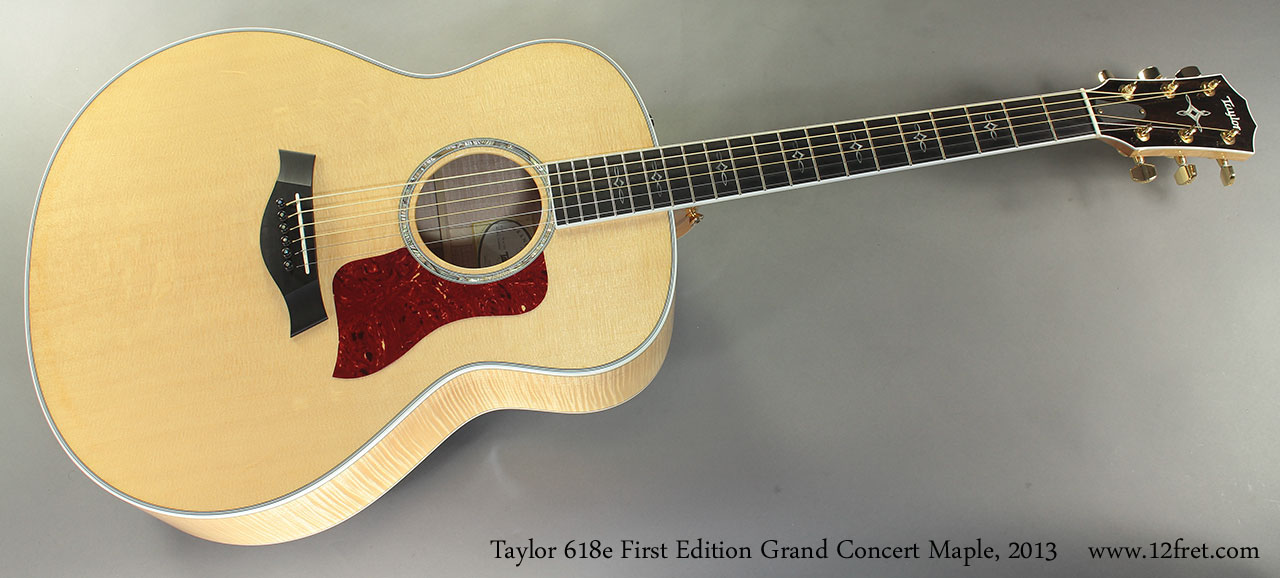 2013 Taylor 618e First Edition | archive.12fret.com